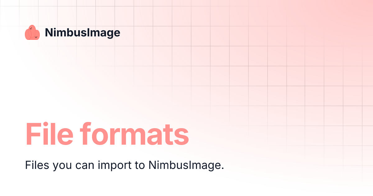 File formats | NimbusImage