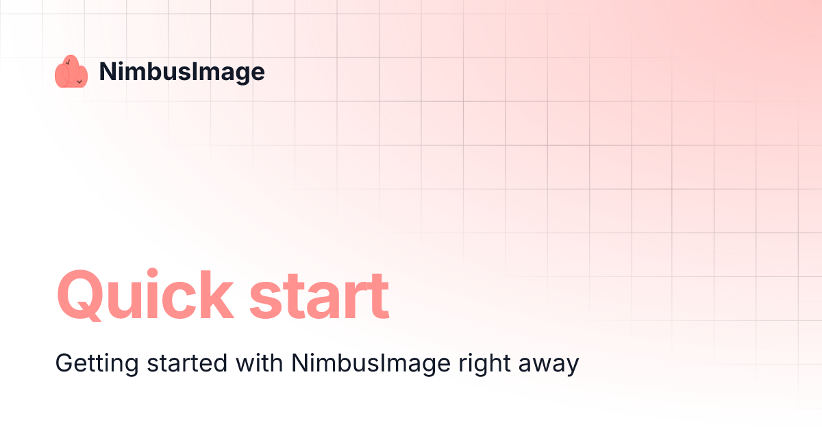 Quick start | NimbusImage