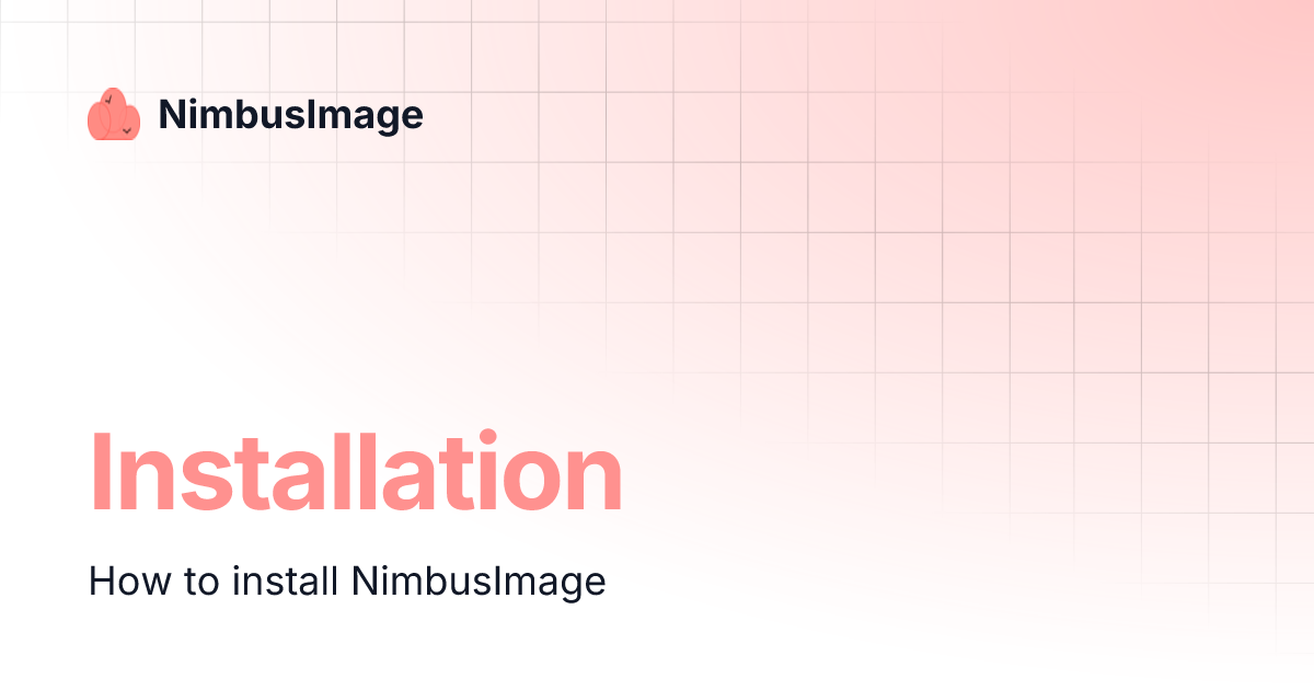 Installation | NimbusImage